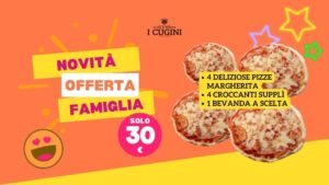 Rientro alla grande con I Cugini Pizza & Burger: Offerta Famiglia ...